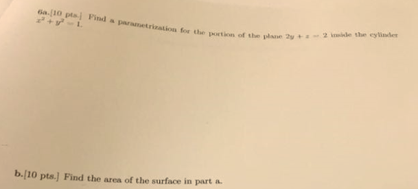 Solved Find a parametrization for the portion of the plane | Chegg.com