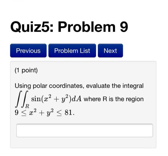 Solved Using polar coordinates, evaluate the integral | Chegg.com Solved Using polar coordinates, evaluate the integral | Chegg.com