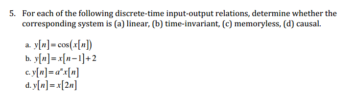Solved 5. For each of the following discrete-time | Chegg.com
