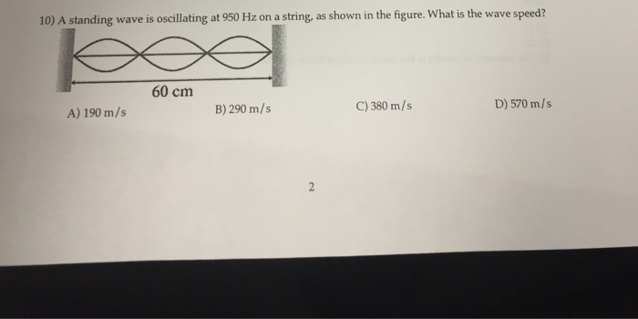 Solved A standing wave is oscillating at 950 Hz on a string, | Chegg.com