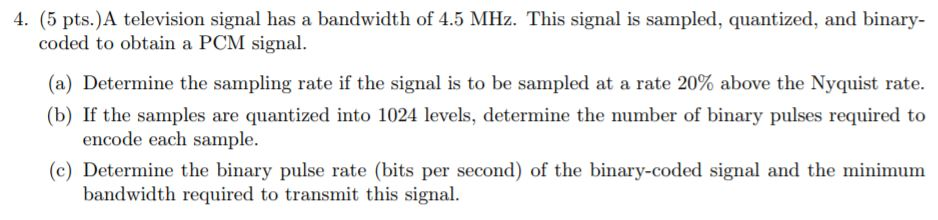 Solved A television signal has a bandwidth of 4.5 MHz. This | Chegg.com