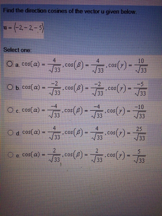 Solved Find the direction cosines of the vector u given | Chegg.com