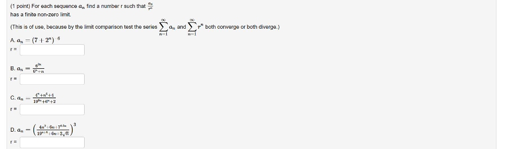Solved (1 point) For each sequence an find a number r such | Chegg.com