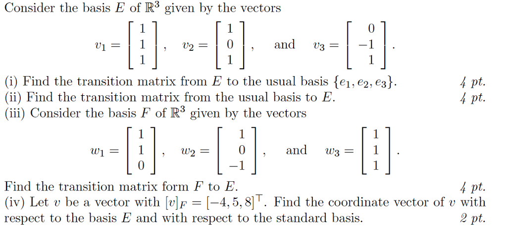 Solved Consider the basis E of R3 given by the vectors 0 and | Chegg.com