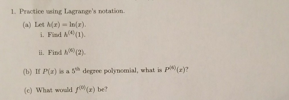 Solved 1. Practice using Lagrange's notation. (a) Let | Chegg.com