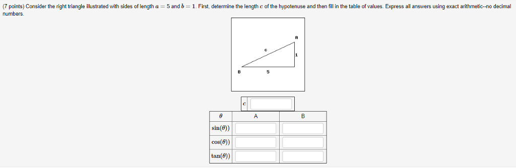 Solved (7 points) Consider the right triangle illustrated | Chegg.com