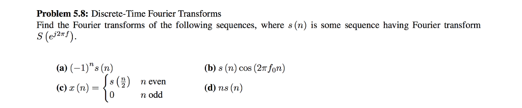 Solved Discrete- Time Fourier Transforms Find the Fourier | Chegg.com
