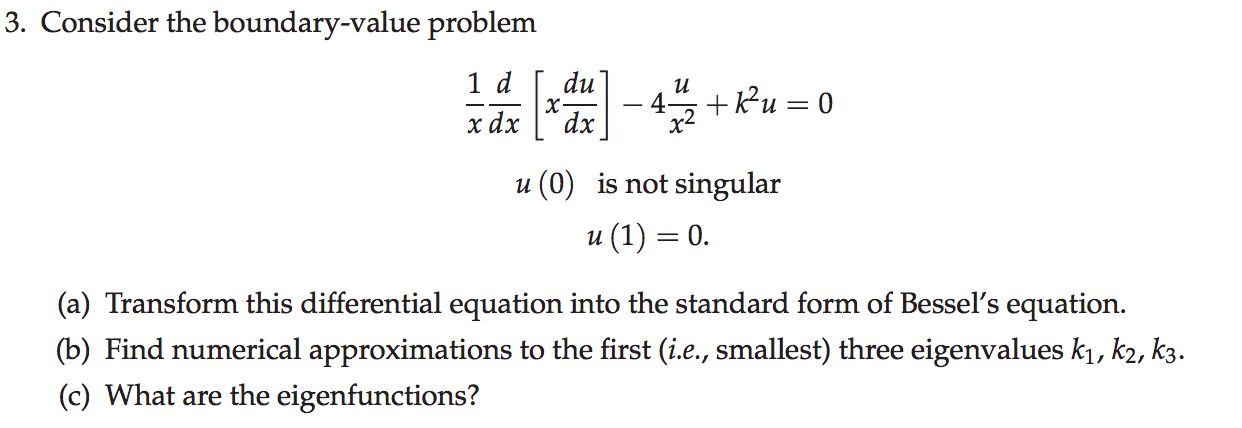 Solved 3. Consider the boundary-value problem (a) Transform | Chegg.com