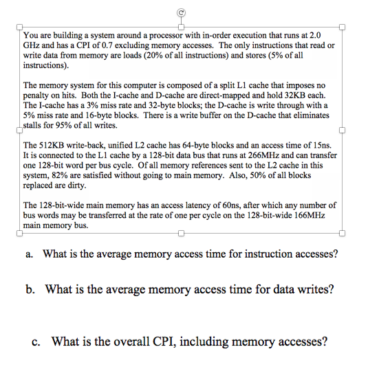 Solved You are building a system around a processor with | Chegg.com