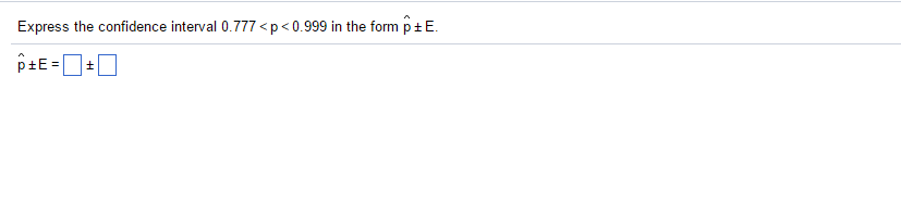Solved Express the confidence interval 0.777