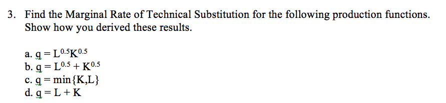 Solved Find the Marginal Rate of Technical Substitution for | Chegg.com
