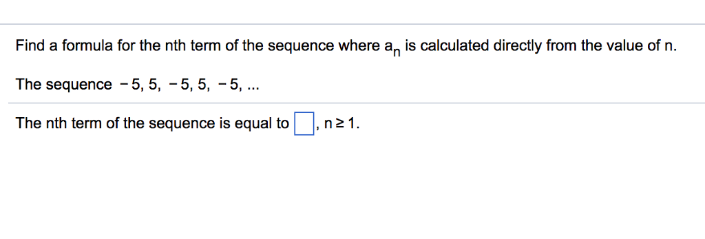 Solved Find a formula for the nth term of the sequence where | Chegg.com