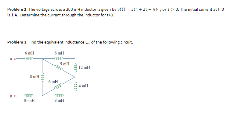 Solved Problem 2. The voltage across a 200 mH inductor is | Chegg.com