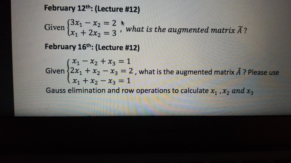 Solved February 12th: (Lecture #12) Given{3x1+2x2-3 , what | Chegg.com