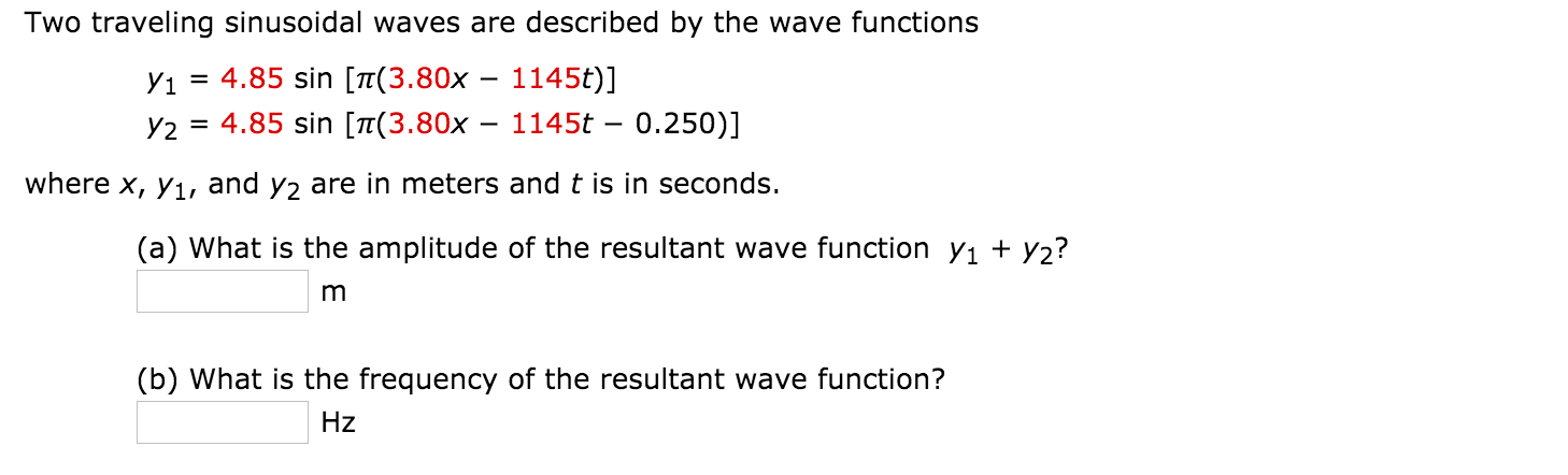 Solved Two traveling sinusoidal waves are described by the | Chegg.com