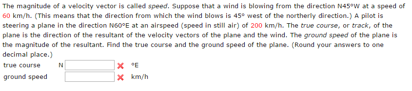 Solved The magnitude of a velocity vector is called speed. | Chegg.com