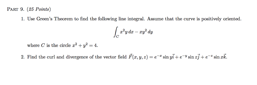 Solved Part 9. (25 Points) 1. Use Green's Theorem to find | Chegg.com
