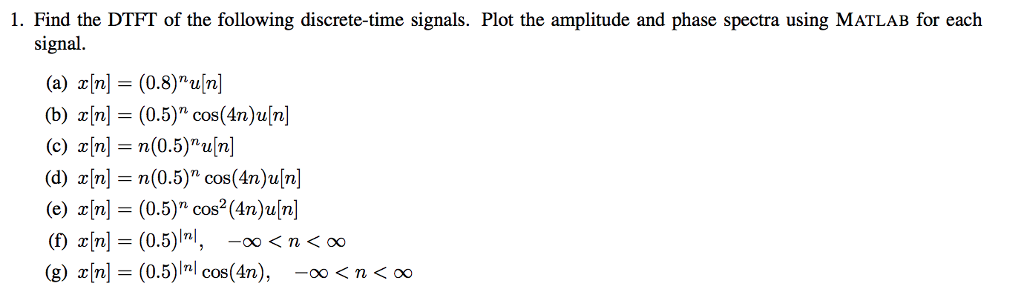 Solved 1. Find the DTFT of the following discrete-time | Chegg.com