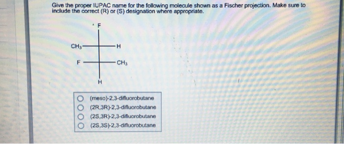 Solved Give the proper IUPAC name for the following molecule | Chegg.com