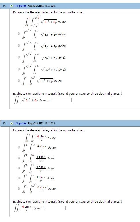Solved Express the iterated integral in the opposite order. | Chegg.com