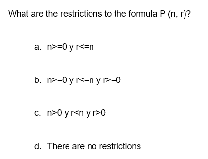 Solved What are the restrictions to the formula P (n, r)? a, | Chegg.com