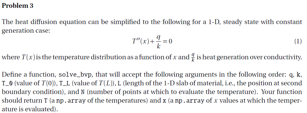 Solved The heat diffusion equation can be simplified to the | Chegg.com