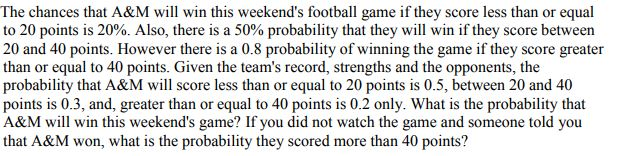 Solved The chances that A&M will win this weekend's football | Chegg.com