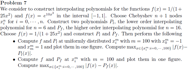 Solved Problem 7 We consider to construct interpolating | Chegg.com