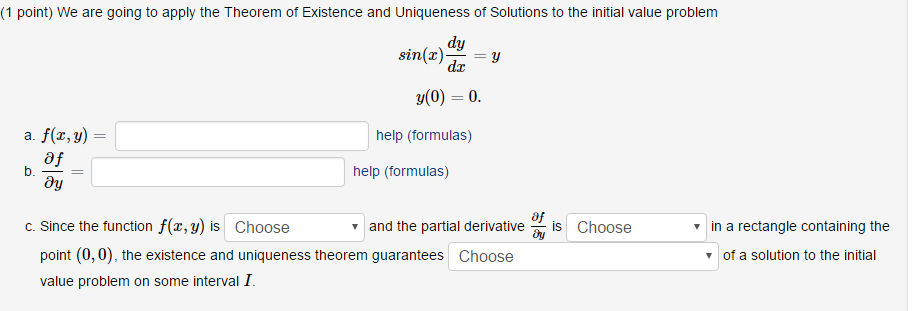 Solved We are going to apply the Theorem of Existence and | Chegg.com