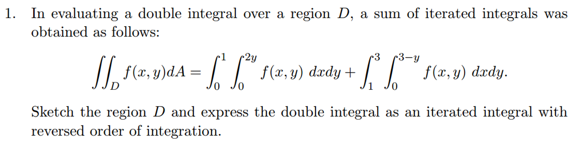 Solved In evaluating a double integral over a region D, a | Chegg.com