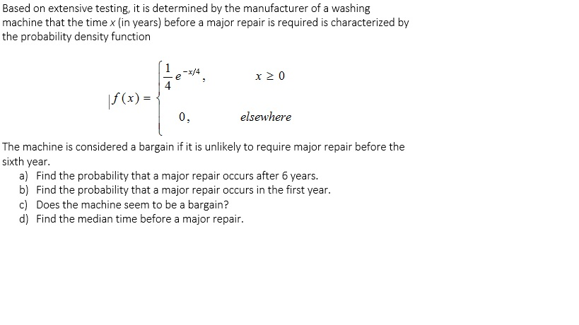 Solved Based on extensive testing, it is determined by the | Chegg.com