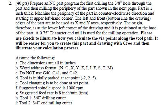 Prepare an NC part program for first drilling the | Chegg.com