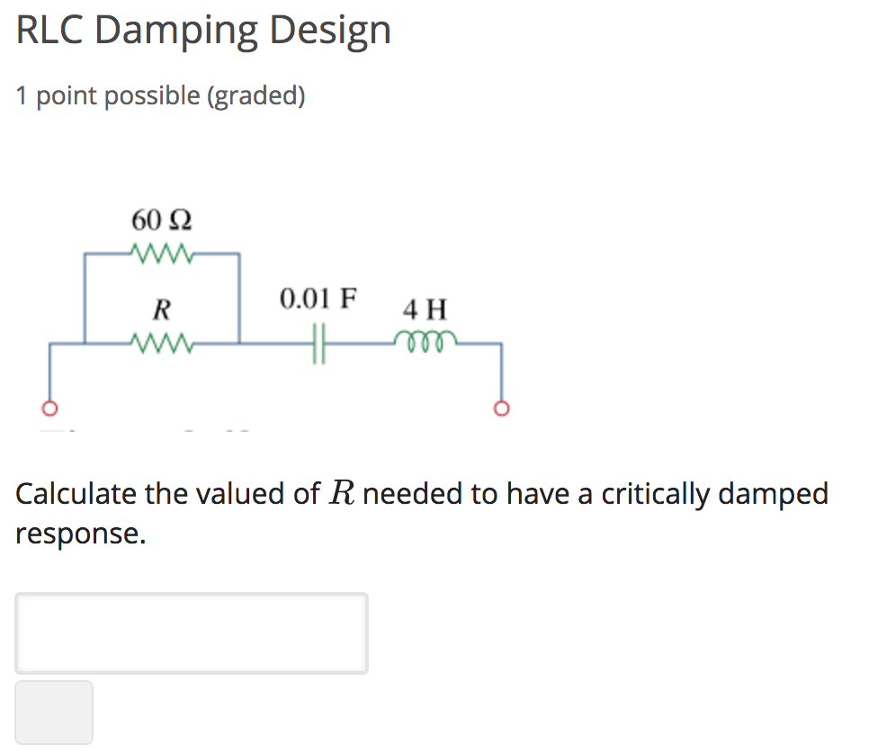 Solved Parallel RLC Step Response 1 point possible (graded) | Chegg.com