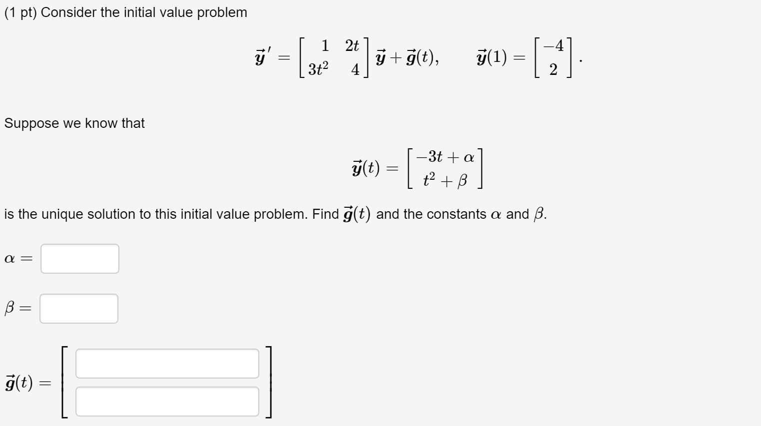 Solved Consider the initial value problem y =[1 2t 3t^2 | Chegg.com