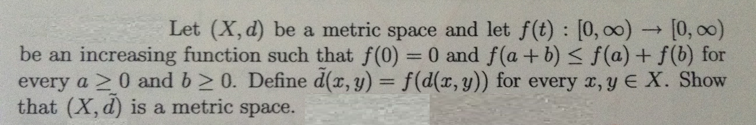 Solved Let (X, d) be a metric space and let f(t): [0, | Chegg.com