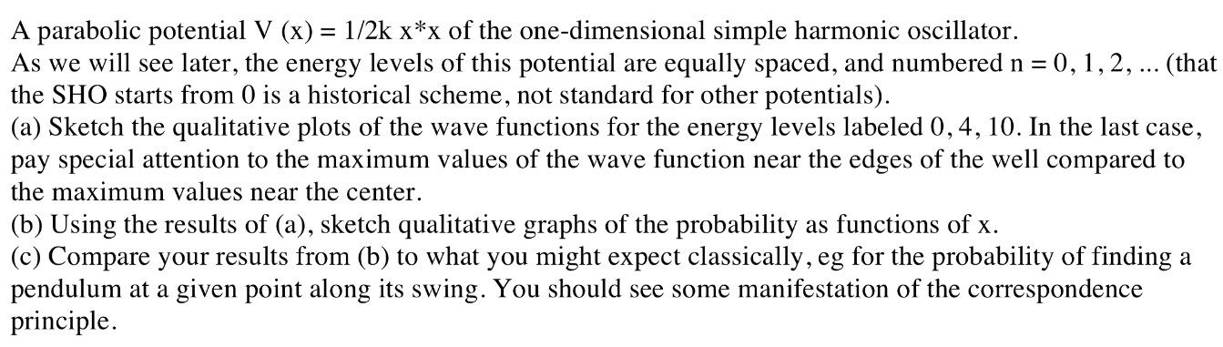 A parabolic potential V (x) = 1/2k x*x of the | Chegg.com