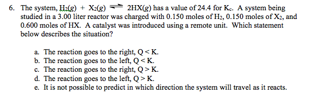 Solved The system, H2(g) + X2(g) 2HX(g) has a value of 24.4 | Chegg.com