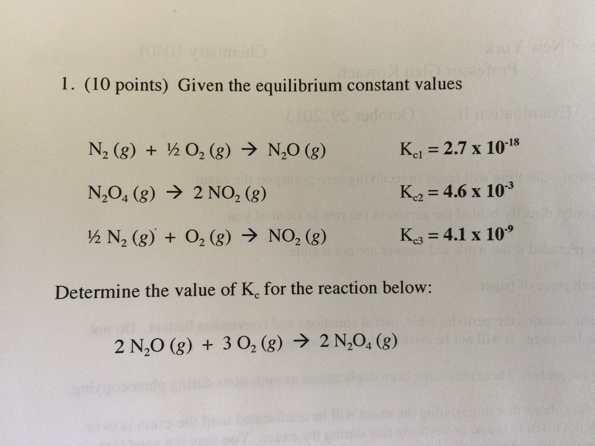 Solved Given the equilibrium constant values. Determine | Chegg.com