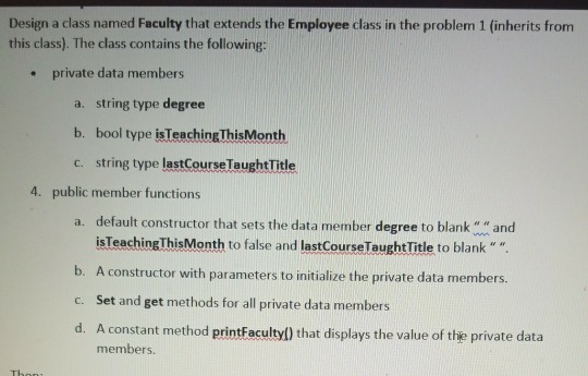 Solved Design a class named Faculty that extends the | Chegg.com