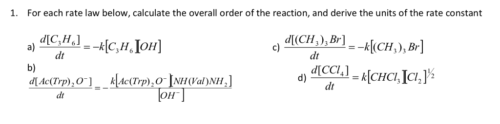 Solved 1. For each rate law below, calculate the overall | Chegg.com