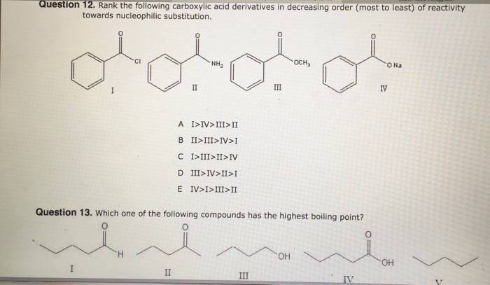 Solved Rank The Following Carboxylic Acid Derivatives In