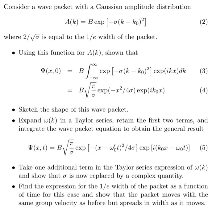 Consider a wave packet with a Gaussian amplitude | Chegg.com