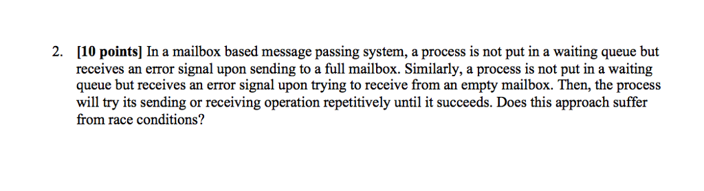 Solved In a mailbox based message passing system, a process | Chegg.com