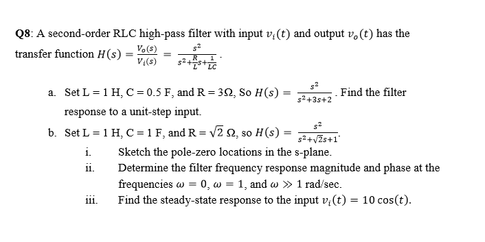 Solved A second-order RLC high-pass filter with input v_i | Chegg.com