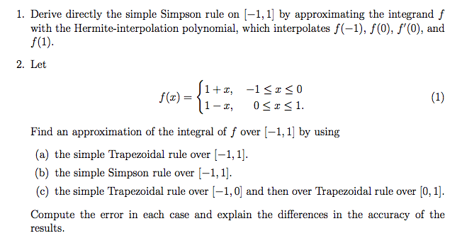 Solved Derive directly the simple Simpson rule on [-1, 1] by | Chegg.com