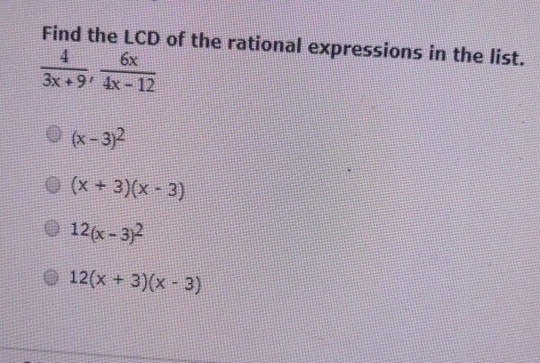 Solved Find the LCD of the rational expressions in the list. | Chegg.com