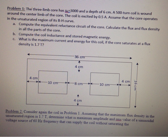 Solved The three-limb core has u=3000 and a depth of 6 cm. A | Chegg.com