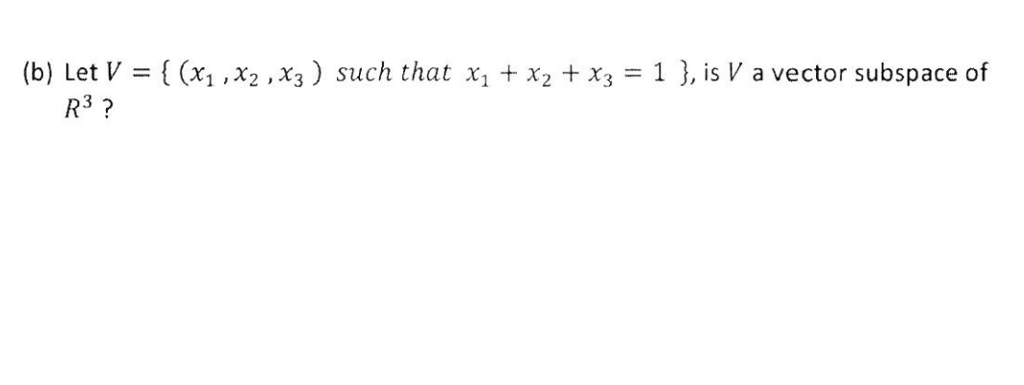 Solved (10 points) R3 is the usual 3-dimensional Euclidean | Chegg.com