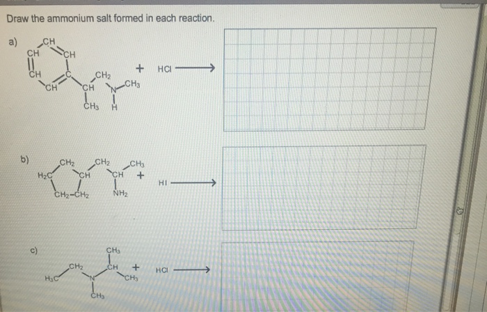 Solved Draw the ammonium salt formed in each reaction. | Chegg.com