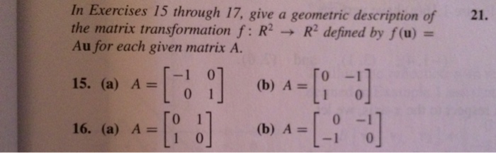 Solved Give a geometric description of the matrix | Chegg.com